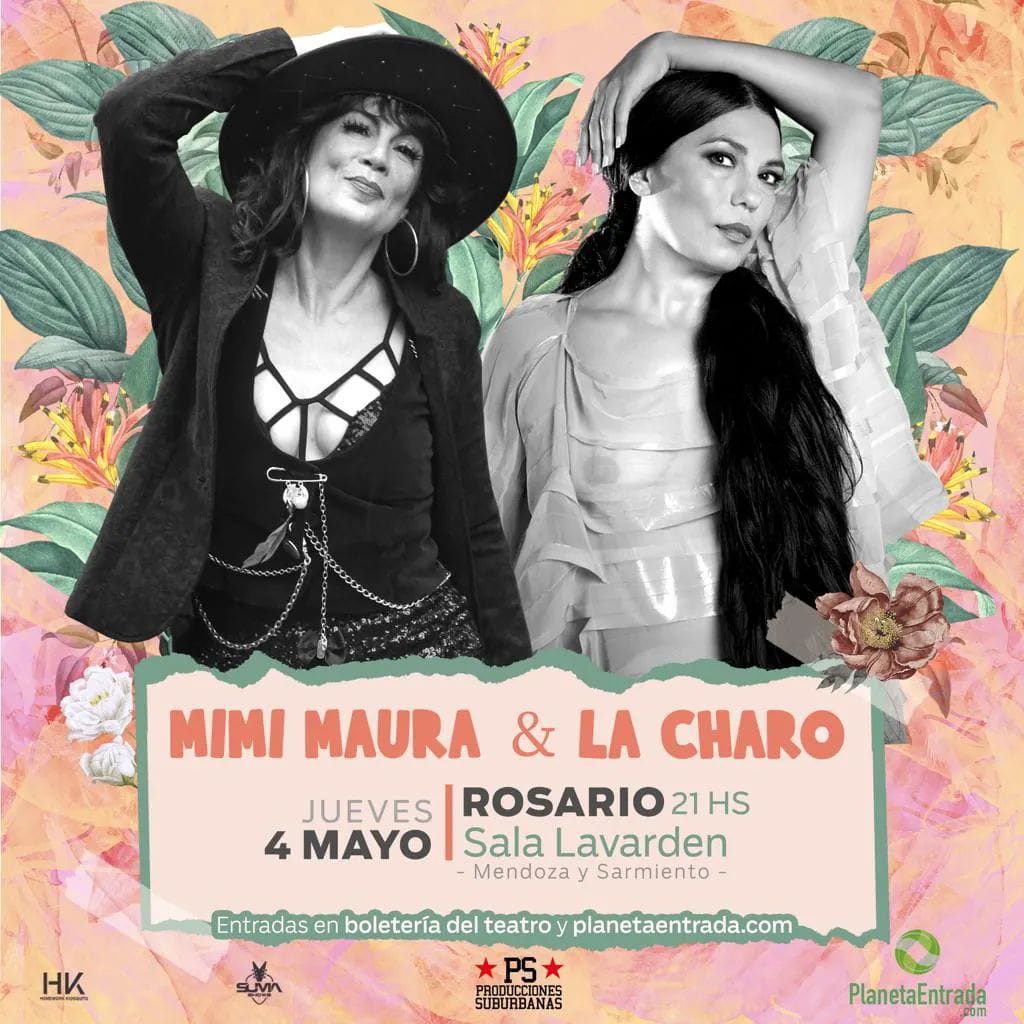 Mimi Maura y La Charo en ATE Casa España – LineUp Santa Fe